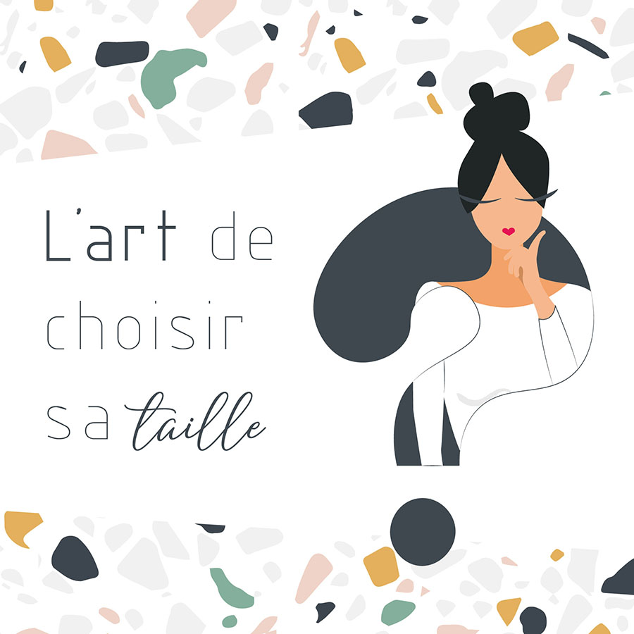 L'art de choisir sa taille - Vestiaire Eponyme